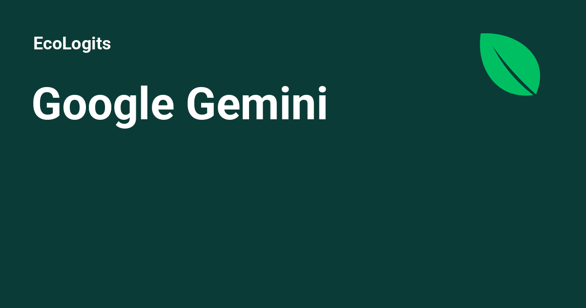 Google Gemini - EcoLogits